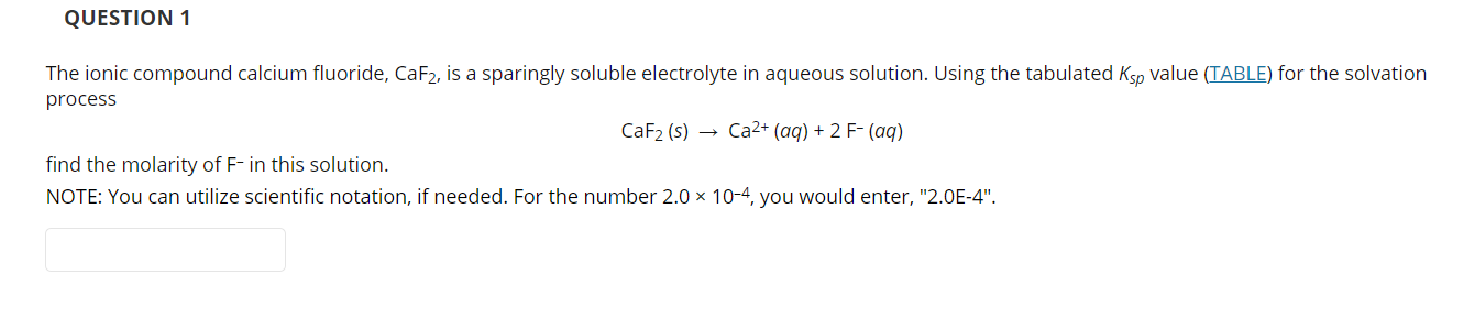Solved QUESTION 1 The ionic compound calcium fluoride, CaF2, | Chegg.com