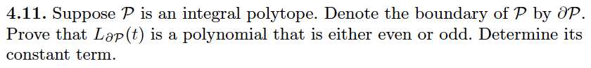 Solved 4.11. Suppose P is an integral polytope. Denote the | Chegg.com