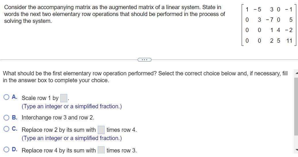 Solved Consider the accompanying matrix as the augmented | Chegg.com
