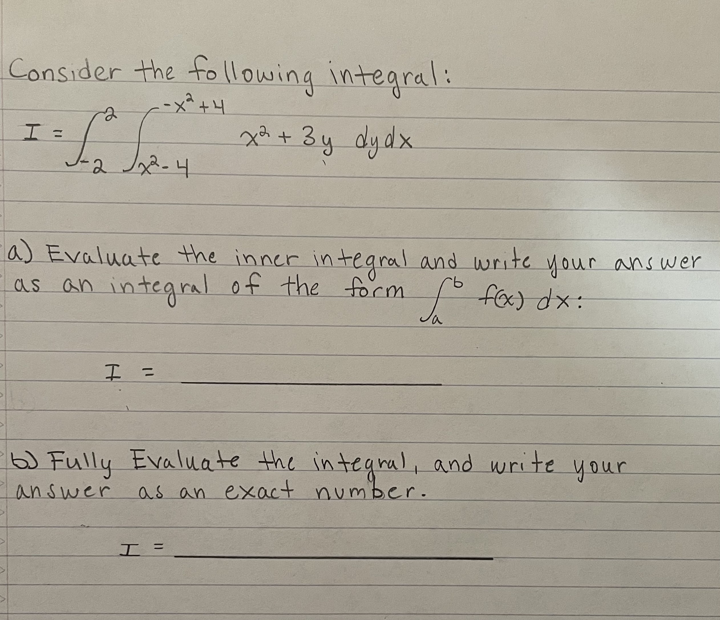 Solved Consider the following integral: | Chegg.com