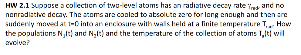 Solved HW 2.1 Suppose a collection of two-level atoms has an | Chegg.com