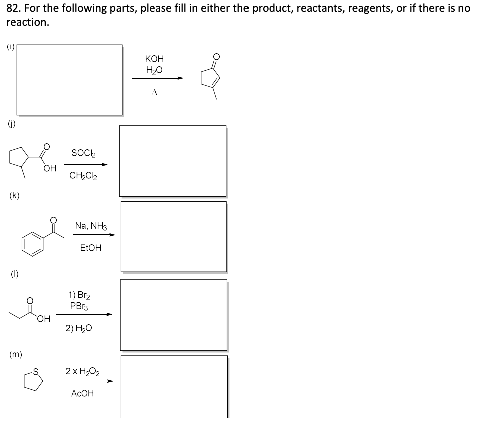 Solved 82. For the following parts, please fill in either | Chegg.com