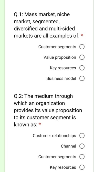Solved Q.1: Mass market, niche market, segmented, | Chegg.com
