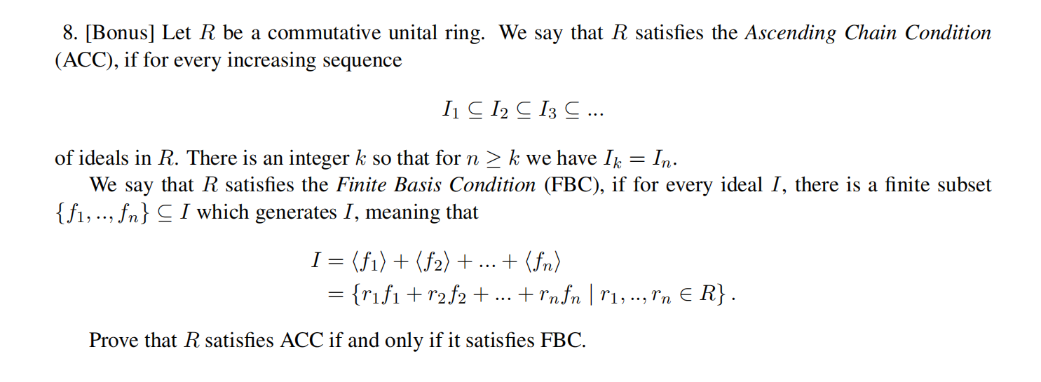 Solved 8. [Bonus] Let R be a commutative unital ring. We say | Chegg.com