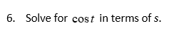 Solved Consider the graph of y=−ln(cosx).6. Solve for cost | Chegg.com