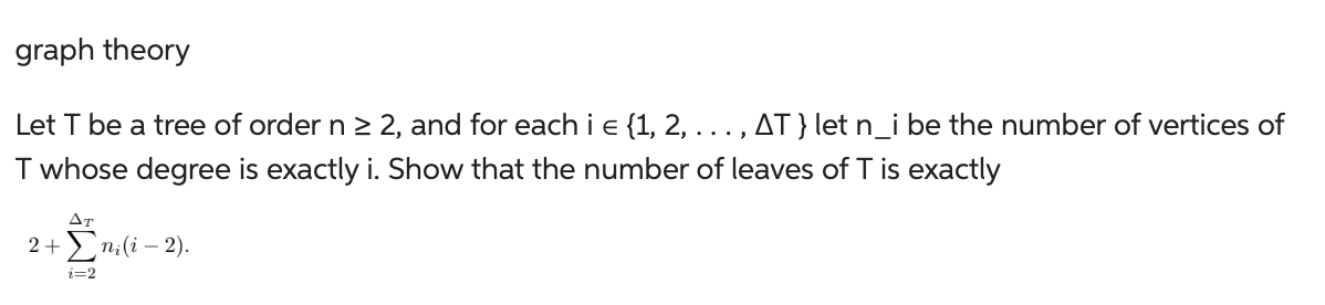 Solved graph theory Let T be a tree of order n≥2, and for | Chegg.com