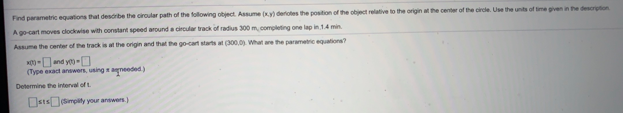 Solved Find parametric equations that describe the circular | Chegg.com