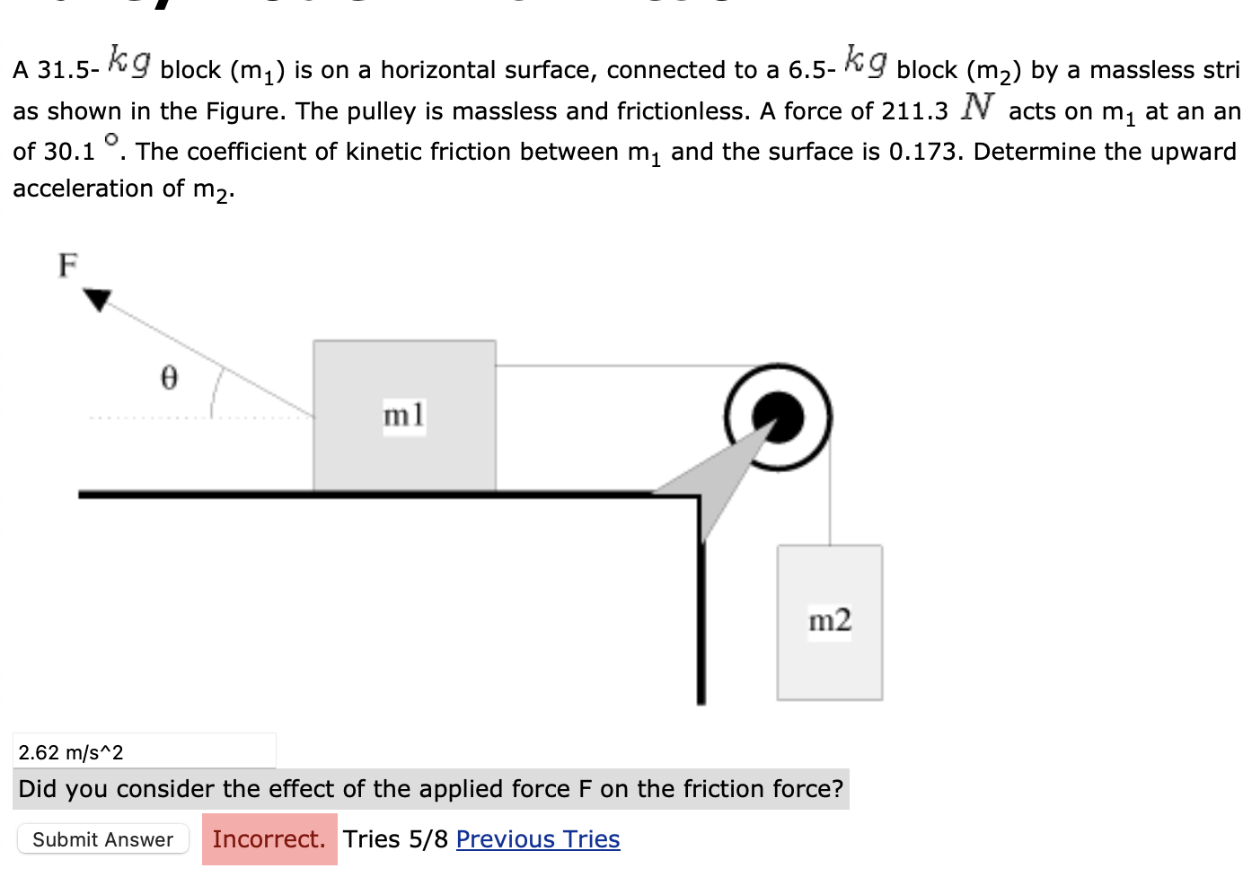 Solved A 31.5- kg block (m1) is on a horizontal surface, | Chegg.com