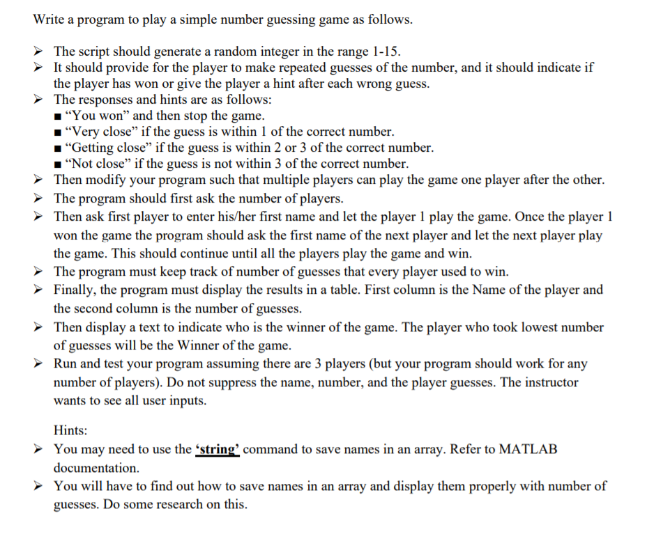 Solved Write a program to play a simple number guessing game | Chegg.com