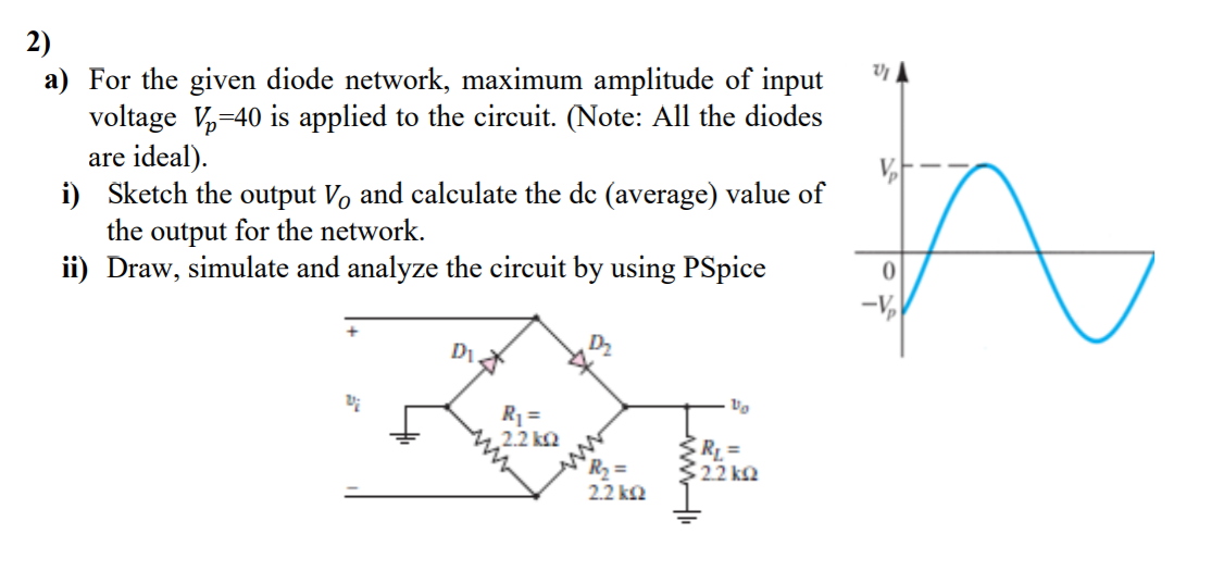 Solved V 2) a) For the given diode network, maximum | Chegg.com