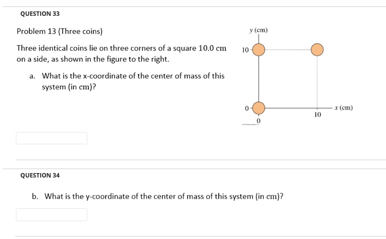 Solved QUESTION 33 Problem 13 (Three coins) y (cm) 100 Three | Chegg.com
