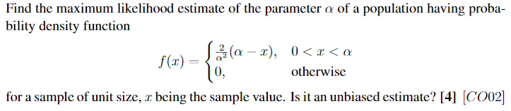 Solved Find the maximum likelihood estimate of the parameter | Chegg.com