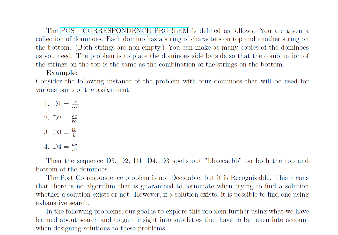 Solved The POST CORRESPONDENCE PROBLEM is defined as | Chegg.com