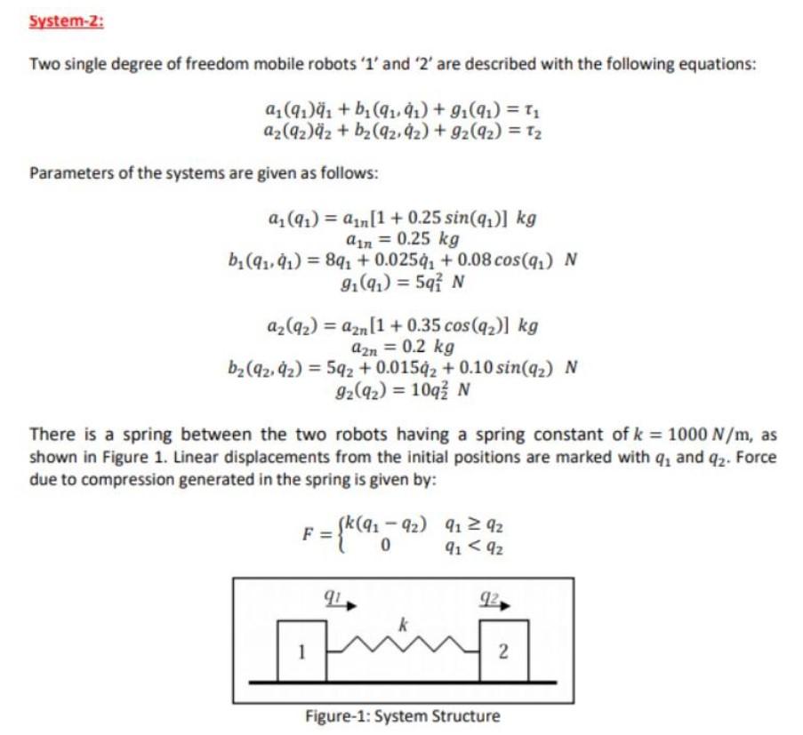 Solved Two single degree of freedom mobile robots ' 1 ' and | Chegg.com