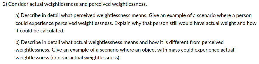 Solved Consider actual weightlessness and perceived | Chegg.com