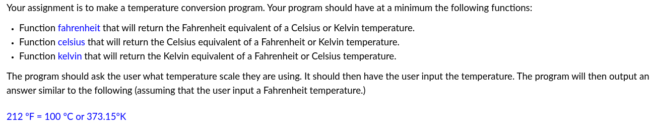 Solved Your assignment is to make a temperature conversion | Chegg.com