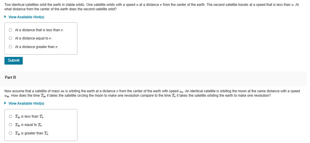 Solved Two identical satellites orbit the earth in stable | Chegg.com