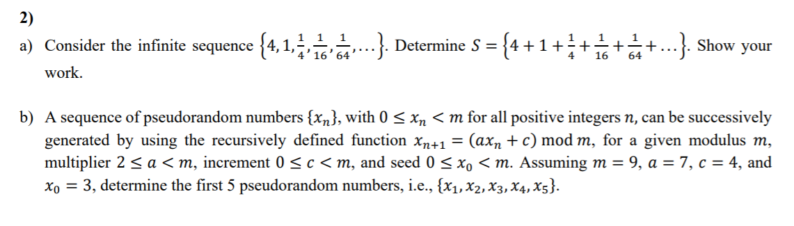 Solved 2) a) Consider the infinite sequence {4, 1, 1. 6. | Chegg.com