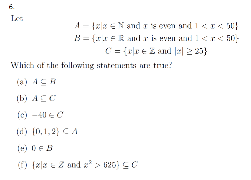 Solved 6. Let A = {x|x E N and x is even and 1