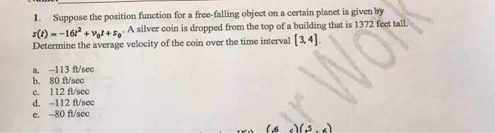 Solved W 1 Suppose The Position Function For A Free Falling