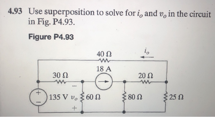 Solved 4.93 Use superposition to solve for i, and vo in the | Chegg.com