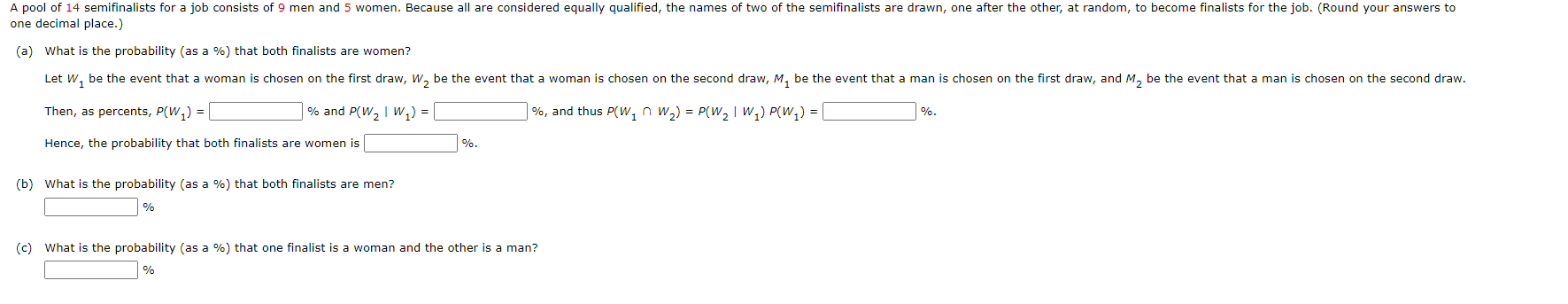 Solved A pool of 14 semifinalists for a job consists of 9 | Chegg.com