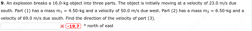 Solved 9. An explosion breaks a 16.0−kg object into three | Chegg.com