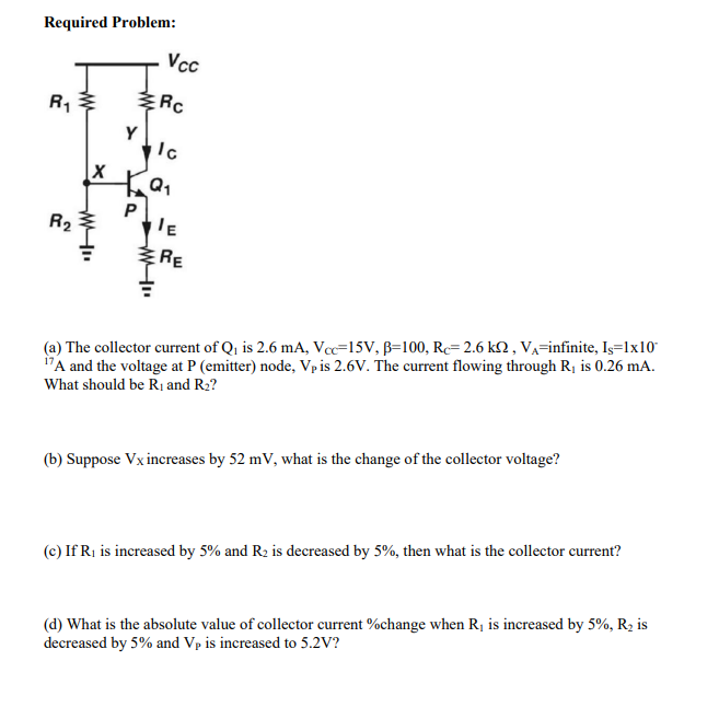 Solved Required Problem: (a) The collector current of Q1 is | Chegg.com