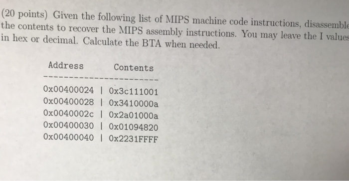 Solved (20 points) Given the following list of MIPS machine | Chegg.com