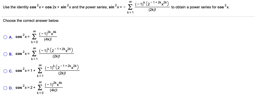 Solved Use the identity cos²x = cos 2x + sin ?x and the | Chegg.com