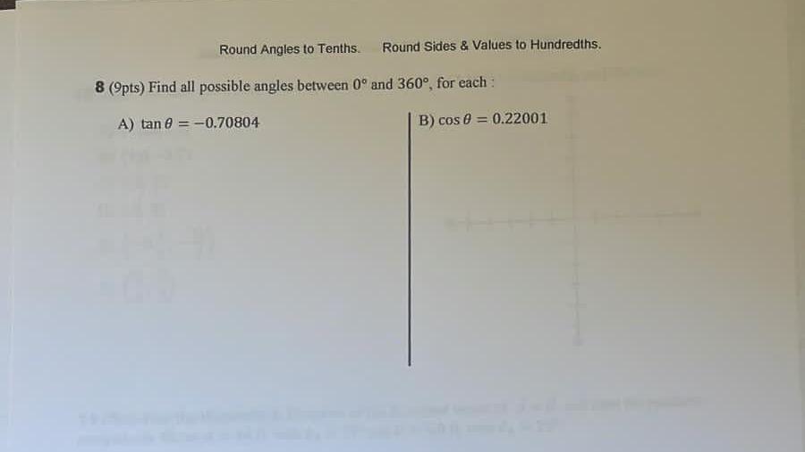 Solved 8(9pts) Find all possible angles between 0∘ and 360∘, | Chegg.com