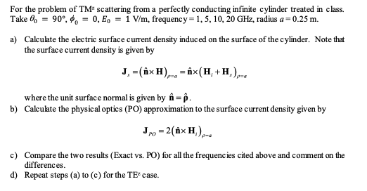 Solved For the problem of TMz scattering from a perfectly | Chegg.com