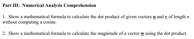 Solved Part III: Numerical Analysis Comprehension 1. Show a | Chegg.com