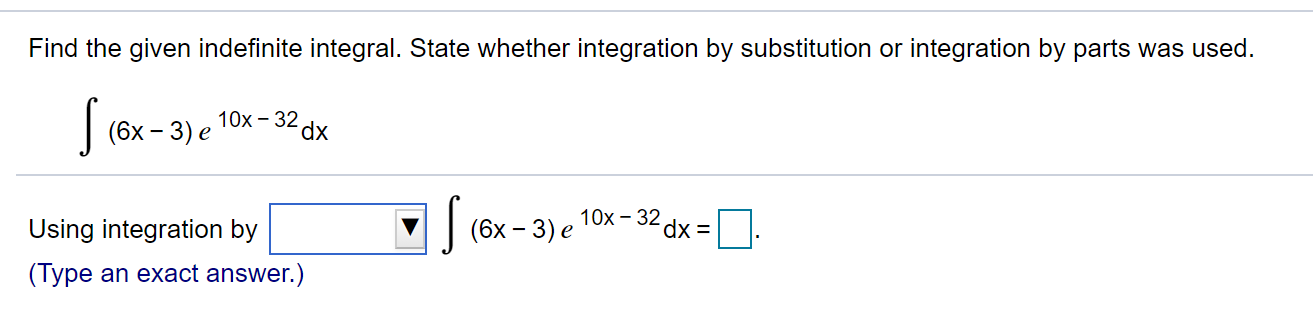 Solved Find the given indefinite integral. State whether | Chegg.com