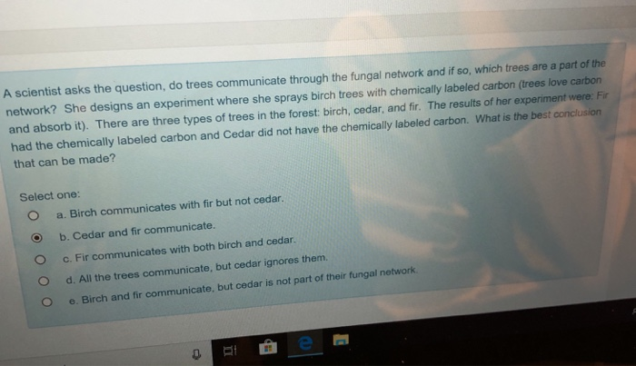 Solved A scientist asks the question, do trees communicate | Chegg.com