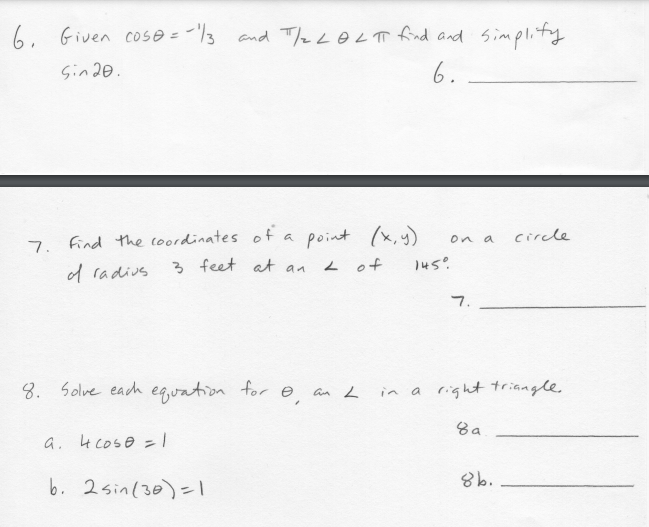 Solved 6. Given cose = -1/3 and The LOLT find and simplity | Chegg.com