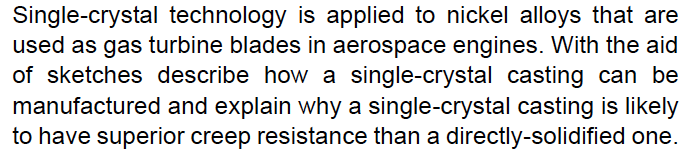 Solved Single-crystal technology is applied to nickel alloys | Chegg.com