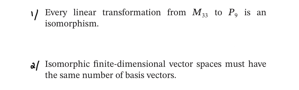 Solved 1/ Every linear transformation from M33 to P9 is an | Chegg.com