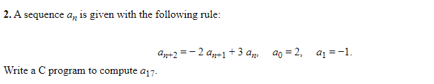 Solved 2. A sequence an is given with the following rule: Q1 | Chegg.com