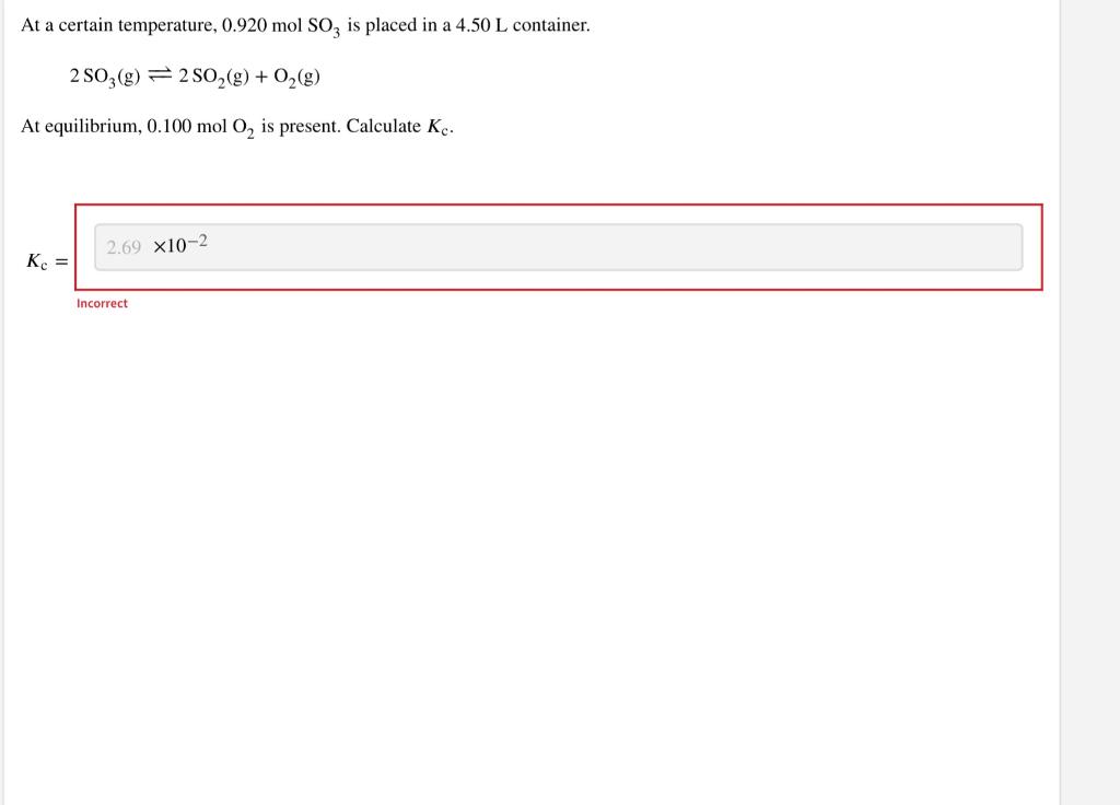 Solved At a certain temperature, 0.920 mol SO3 is placed in | Chegg.com