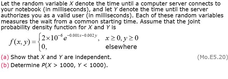 Solved Let the random variable X denote the time until a | Chegg.com