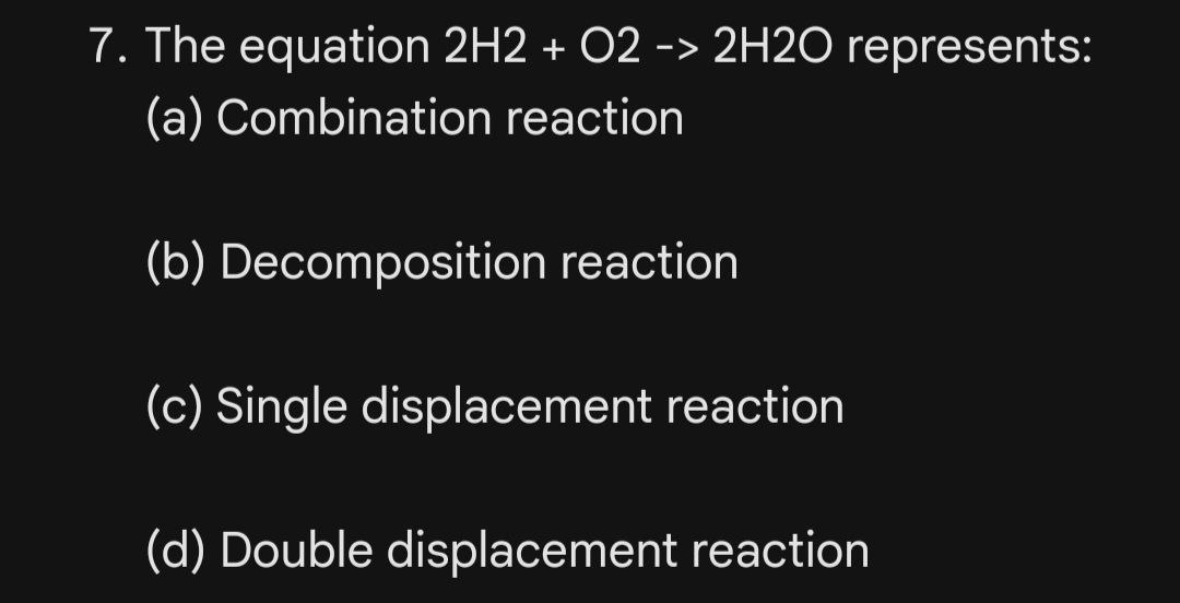 Solved 7. ﻿The equation 2H2 + ﻿O2 -> 2H2O represents:(a) | Chegg.com