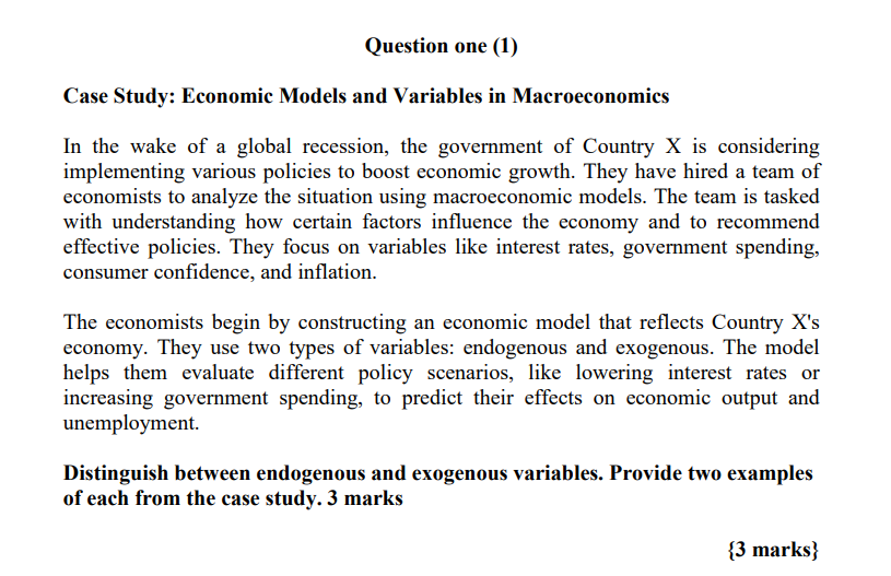 Solved Question one (1)Case Study: Economic Models and | Chegg.com