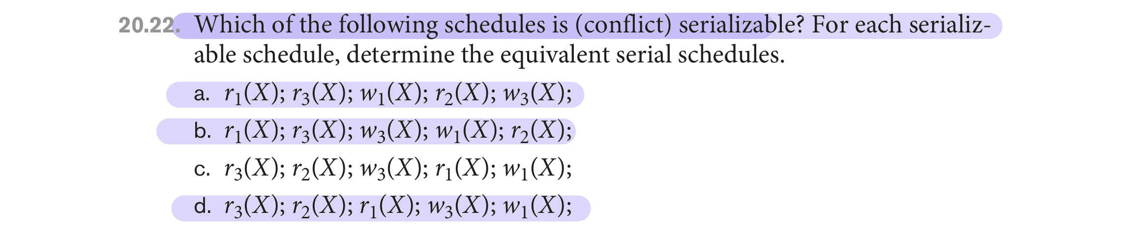 Solved 20.22. Which of the following schedules is (conflict) | Chegg.com