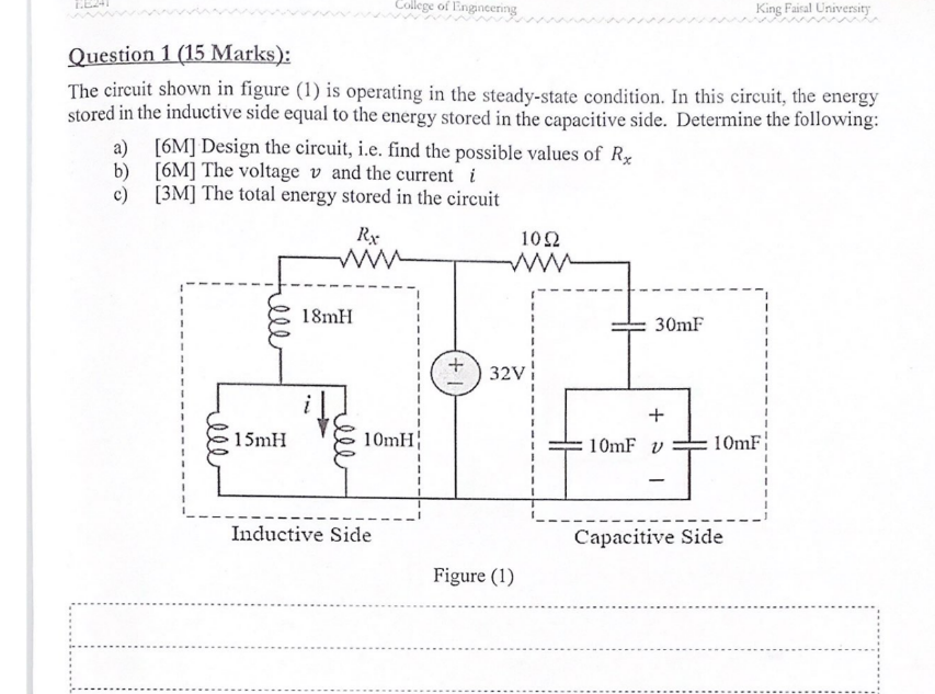 Solved Question 1 (15 Marks): The circuit shown in figure | Chegg.com Solved Question 1 (15 Marks): The circuit shown in figure | Chegg.com