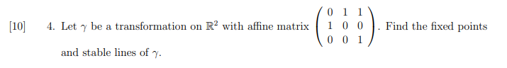 Solved 4. Let γ be a transformation on R2 with affine matrix | Chegg.com