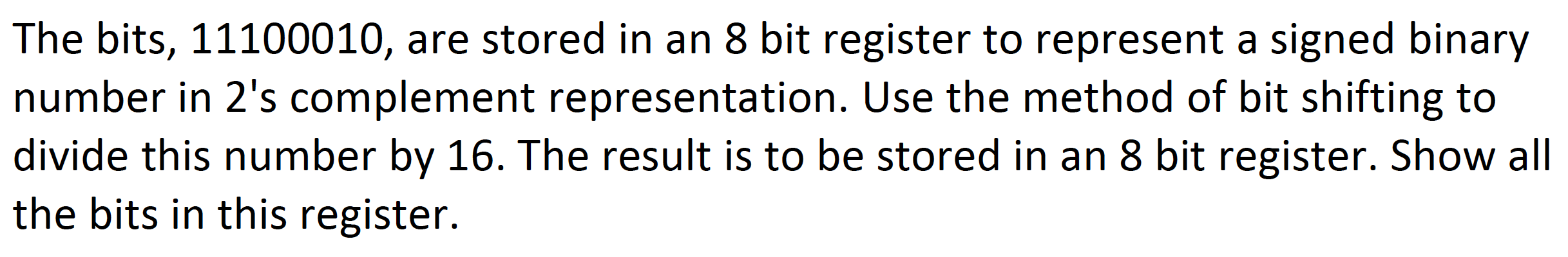 Solved The bits, 11100010, are stored in an 8 bit register | Chegg.com