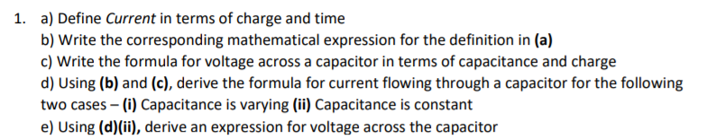 Solved 1. a) Define Current in terms of charge and time b) | Chegg.com