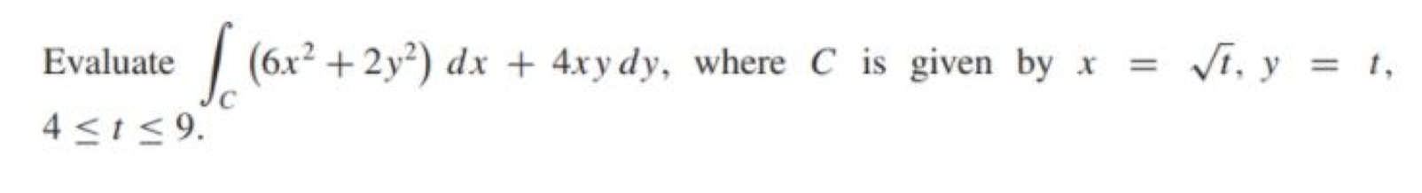 Solved Evaluate | (6x2 + 2y2) dx + 4xydy, where C is given | Chegg.com