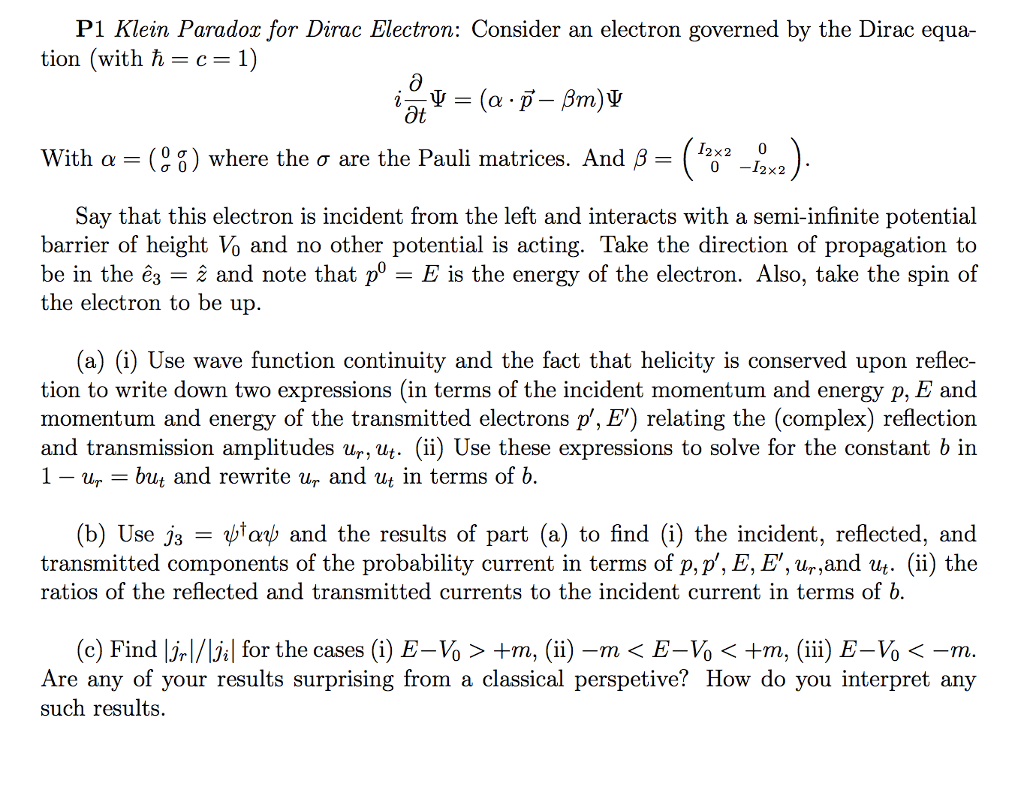 Solved P1 Klein Paradox for Dirac Electron: Consider an | Chegg.com
